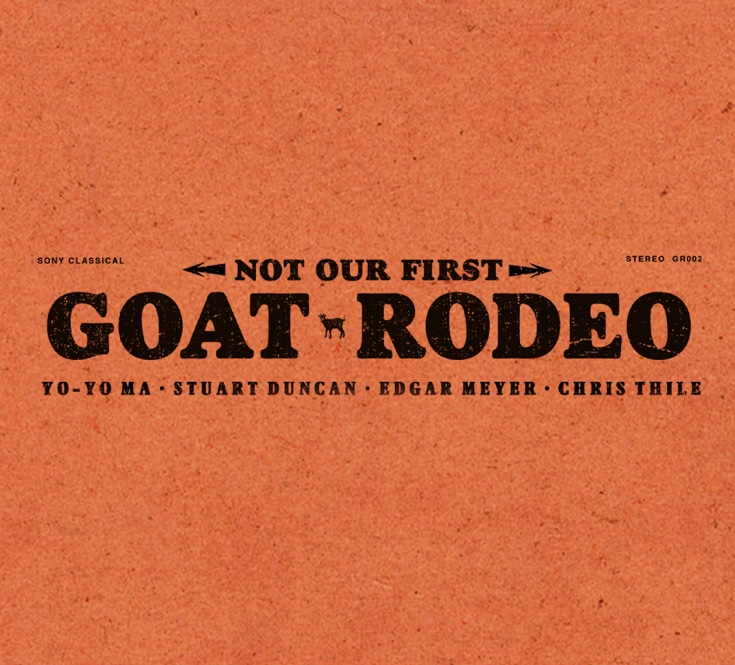 Not Our First Goat Rodeo is Out Now | Yo-Yo Ma